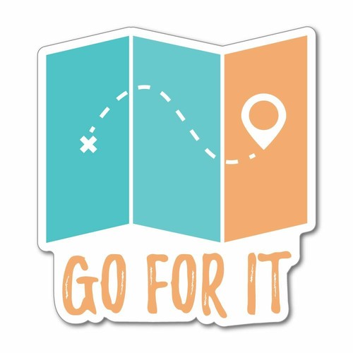 Go For It Sticker Decal Camping Campervan Adventure Outdoors Travel ...