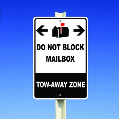 Do Not Block Mail Box Tow-Away Zone Aluminum 8" x 12" Metal Sign | eBay