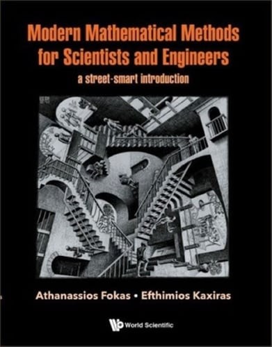 Modern Mathematical Methods for Scientists and Engineers: A Street ...