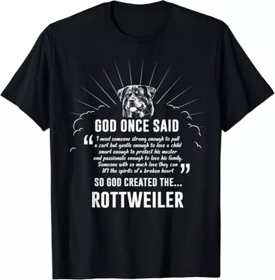 God Once Said Rottweiler T-Shirt Dog Funny Dogs Lovers Gift Tees S-3XL ...