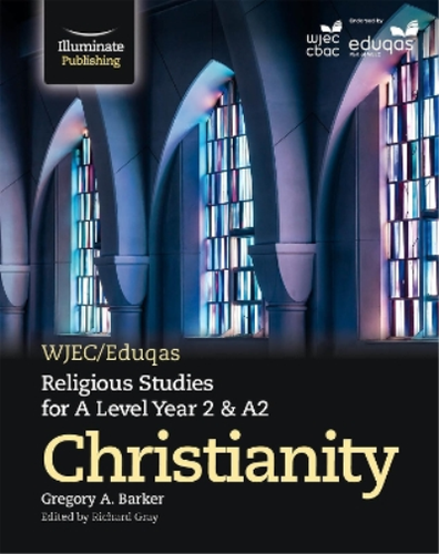 Gregory A. Bark WJEC/Eduqas Religious Studies for A Level Year 2 & A2 ...