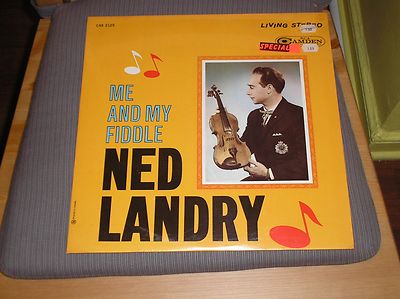 Ned Landry LP Me and My Fiddle '62 RCA Camden Living Stereo Canada ...