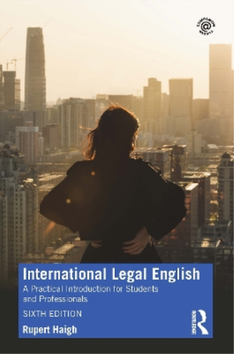 Rupert Haigh International Legal English (Poche) 9780367569754 | eBay