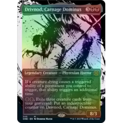 FOIL DRIVNOD, CARNAGE DOMINUS (ICHOR BORDERLESS) Phyrexia: All Will Be ...