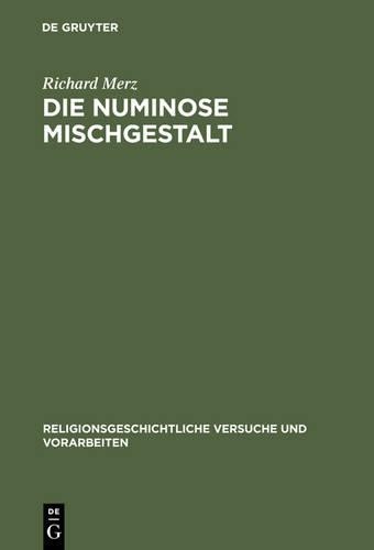 Richard Merz Die Numinose Mischgestalt (Hardback) 9783110074437| eBay