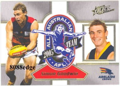 2006 SELECT AFL SUPREME ALL-AUSTRALIAN #AA21: SIMON GOODWIN - ADELAIDE ...