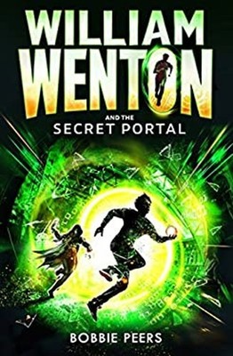 William Wenton and the Secret Portal Paperback Bobbie Peers | eBay
