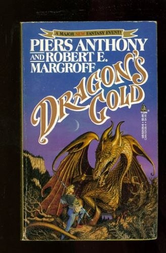 DRAGON'S GOLD (KELVIN OF RUD) By Piers Anthony & Robert Margroff ...
