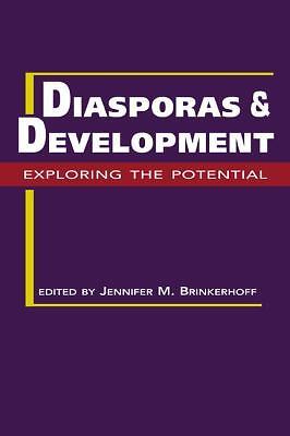 Diasporas and Development : Exploring the Potential by Jennifer M ...