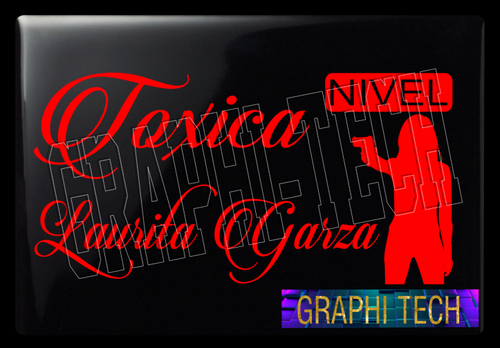 TOXICA NIVEL LAURITA GARZA STICKER CALCOMANIA DECAL PEGATINA CALCA new ...