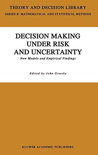 Decision Making Under Risk and Uncertainty: New Models and Empirical ...