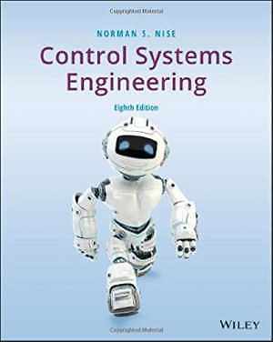 Control Systems Engineering - Paperback, by Nise Norman S. - Good ...