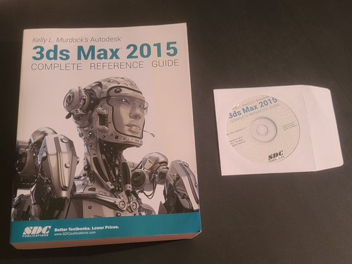 Kelly L. Murdock's Autodesk 3ds Max 2015 Complete Reference Guide WITH CD | eBay