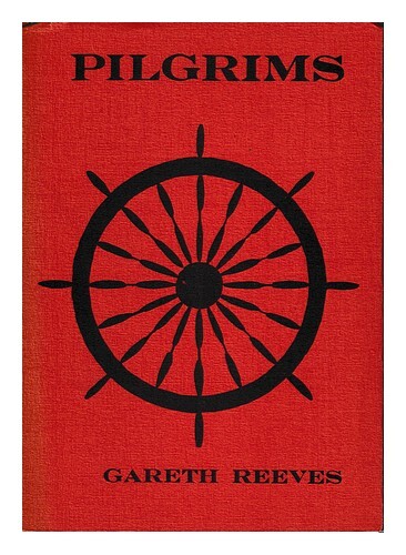 REEVES, GARETH 1947- Pilgrims 1969 First Edition Paperback ...
