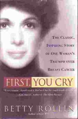 First, You Cry Classic Inspiring Story of One Woman's Triumph over ...