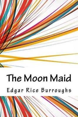 The Moon Maid by Edgar Rice Burroughs (English) Paperback Book ...