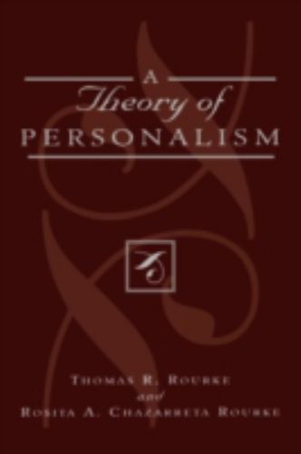 Theory of Personalism by Rosita A. Chazarreta Rourke and Thomas R ...
