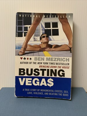 Busting Vegas : A True Story of Monumental Excess, Sex, Love, Vio 9780060575120| eBay
