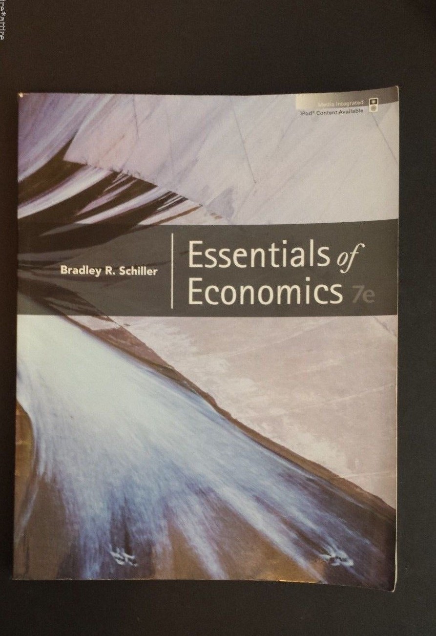 Essentials of Economics 7e By Bradley R. Schiller 9780073375809| eBay