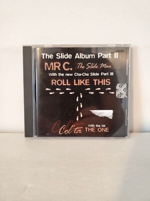 Mr. C "The Slide Album Part II (2)" CD, (2002), (w/ Cha-Cha Slide Part ...