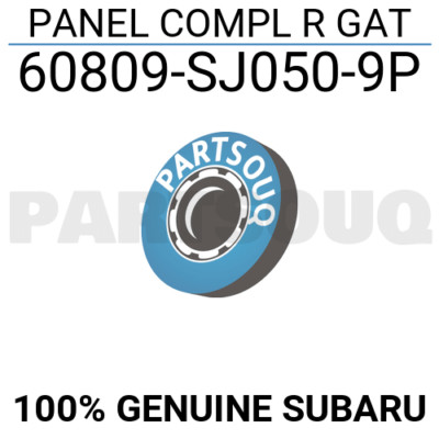 60809SJ0509P Genuine Subaru PANEL COMPL R GAT 60809-SJ050-9P | eBay