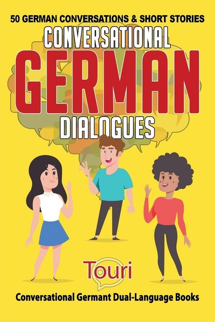 Conversational German Dialogues von Touri Language Learning (2020 ...