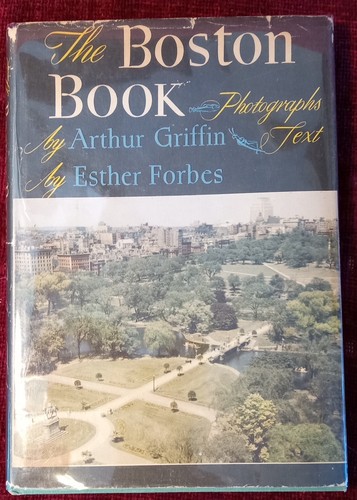 The Boston Book Arthur Griffin Esther Forbes HC/DJ 1947 | eBay
