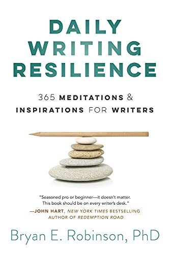 Daily Writing Resilience: 365 Medit... by Bryan E. Robinson Paperback ...