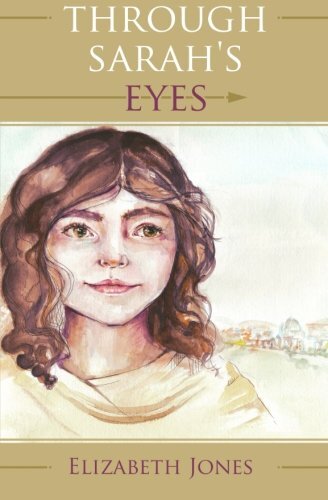 THROUGH SARAH'S EYES By Elizabeth Jones **BRAND NEW** 9781517697921 | eBay