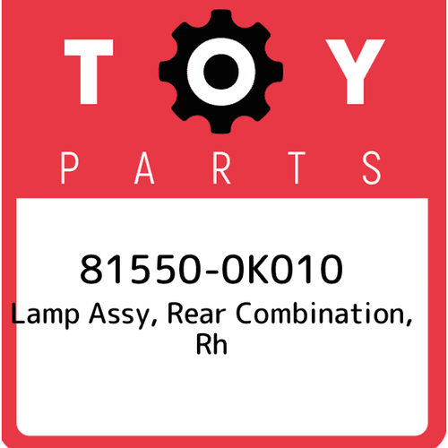 81550-0K010 Toyota Lamp assy, rear combination, rh 815500K010, New ...