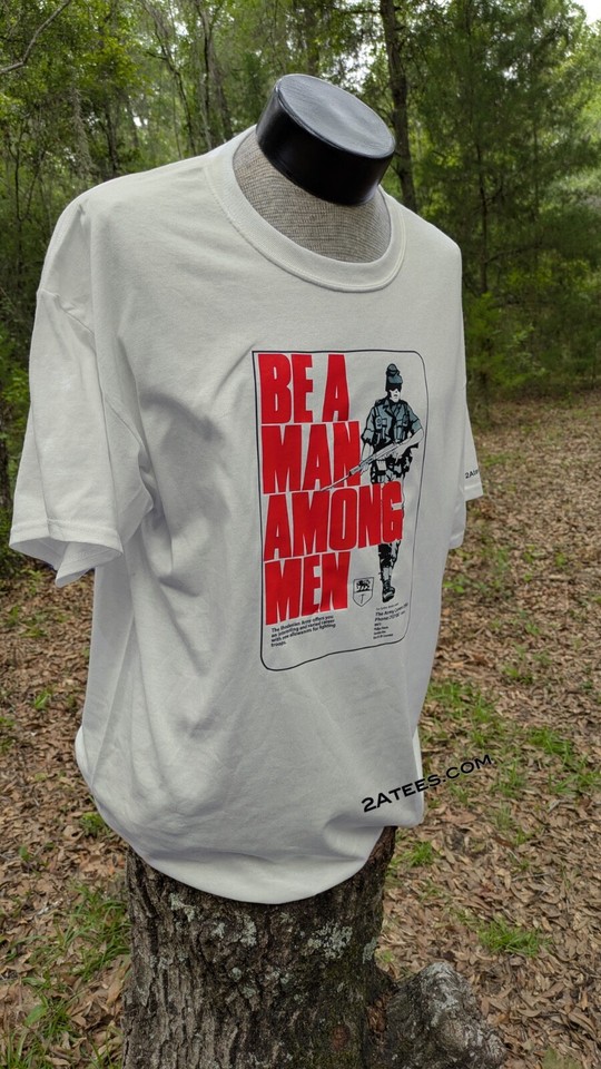 BE A MAN AMONG MEN Rhodesian Army vintage advertisement tee | eBay
