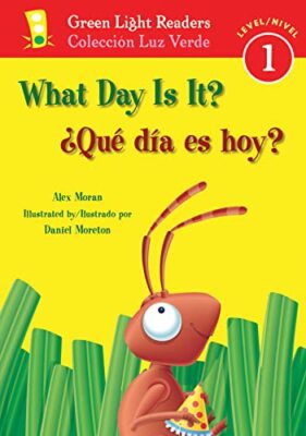 que Dia Es Hoy?/What Day Is It? (Green ..., Moran, Alex 9780152062811| eBay