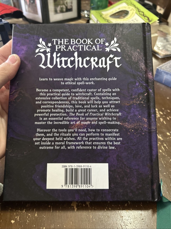 The Book of Practical Witchcraft: A Compendium of Spells, Rituals and ...