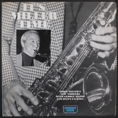 EDDIE MILLER: it's miller time FAMOUS DOOR 12" LP 33 RPM | eBay