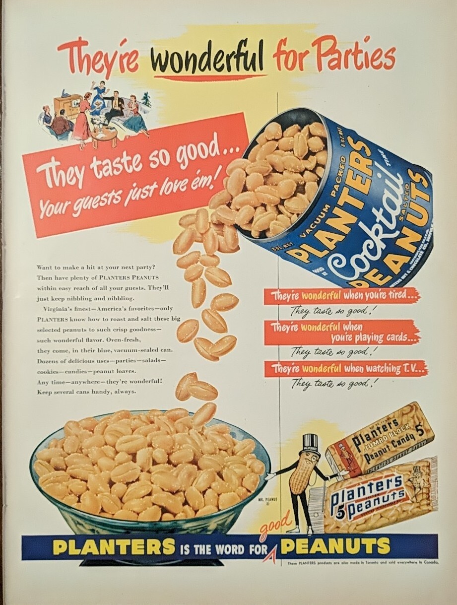 1951 vintage Planters Peanuts print ad. Peanut Butter, Nuts, Candy ...