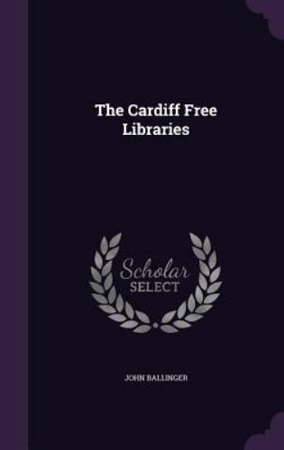 Cardiff Free Libraries by John Ballinger (2015, Hardcover) for sale ...