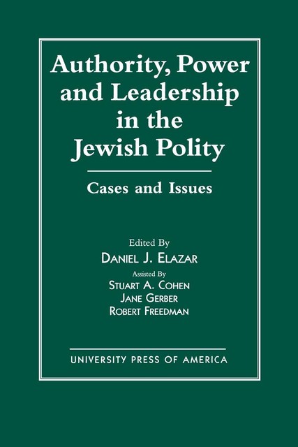 Authority, Power, And Leadership in The Jewish Community von Daniel J ...