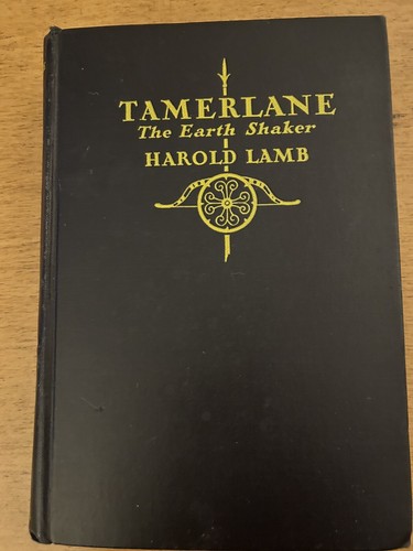 Tamerlane: The Earth Shaker by Harold Lamb; 1928 | eBay.de