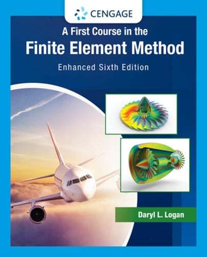 A First Course in the Finite Element Method: Enhanced Version by Daryl ...
