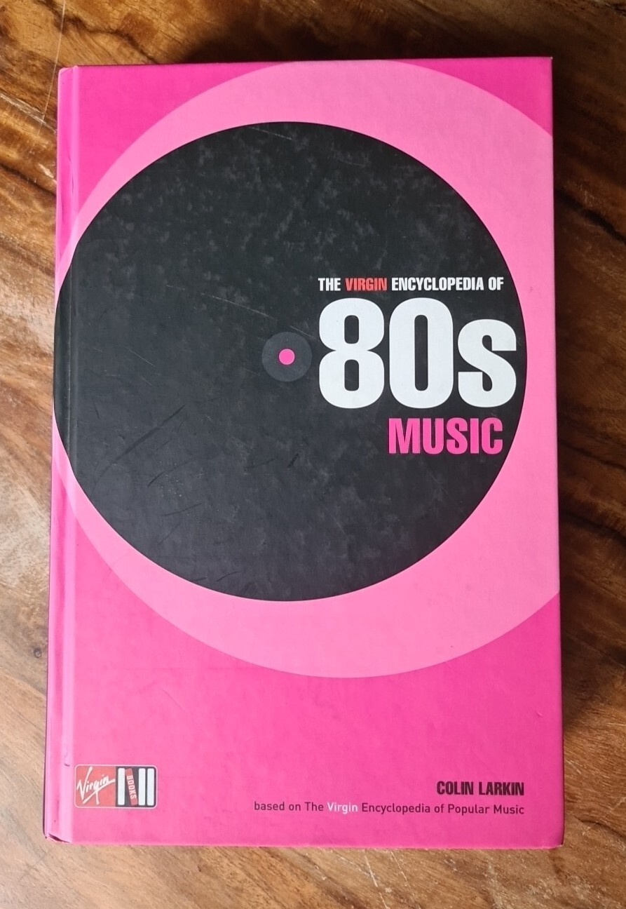 Virgin Encyclopedia Of Eighties Music Reference HB Book Colin Larkin | eBay