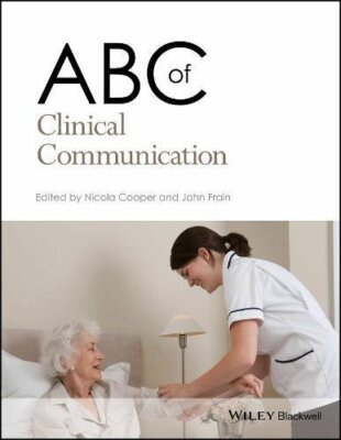 ABC of Clinical Communication (ABC Series) by Nicola-Cooper, Frain New+ ...