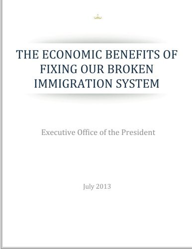 The Economic Benefits of Fixing Our Broken Immigration System ...