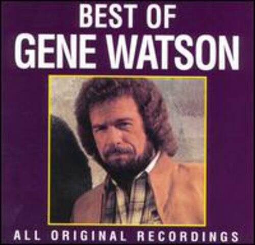 Best Of Gene Watson - Audio CD By Gene Watson - VERY GOOD 715187783621 ...