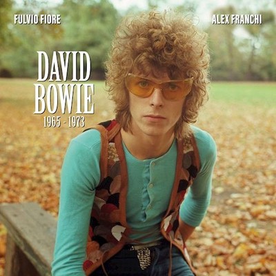 DAVID BOWIE 1965-1973 - FIORE FULVIO, FRANCHI ALEX - ISLA PUBLISHING | eBay