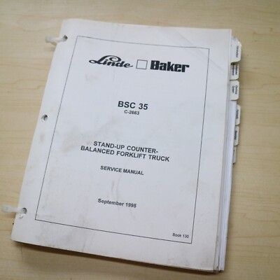 BAKER LINDE BSC-35 STAND-UP FORKLIFT Truck Repair Shop Service Guide ...