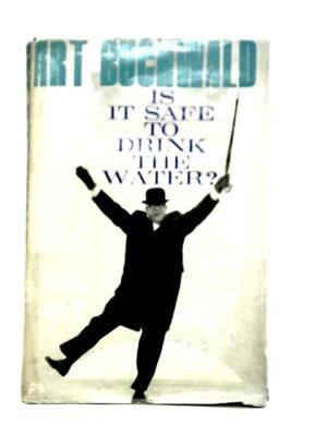 Is It Safe To Drink The Water? (Art Buchwald - 1963) (ID:97608) | eBay