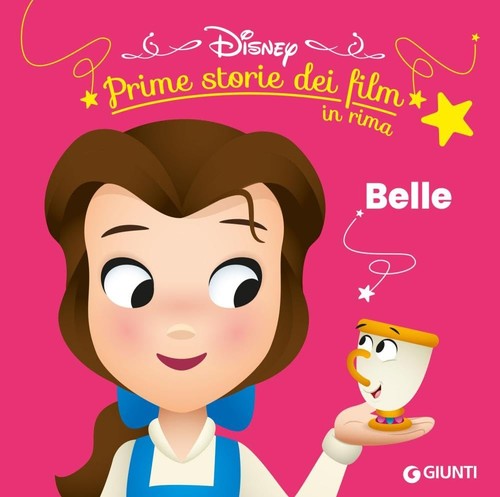 Walt Disney Belle. Prime storie dei film in rima. Ediz. i (Hardback ...