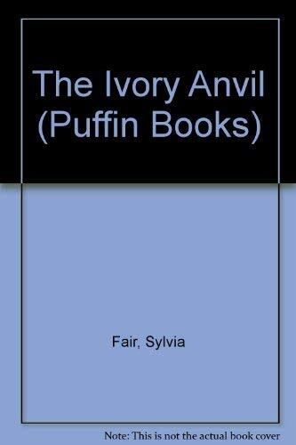 The Ivory Anvil (Puffin Books) by Sylvia, Fair Paperback Book The Cheap ...