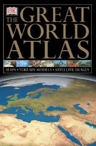 The Great World Atlas - Hardcover By DK Publishing - GOOD 9780789489319 ...