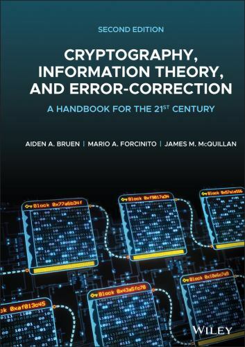 Cryptography, Information Theory, and Error-correction : A Handbook for ...